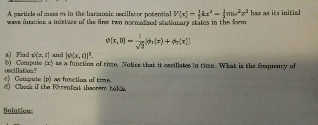 Solved A particle of mass m in the harmonic oscillator | Chegg.com