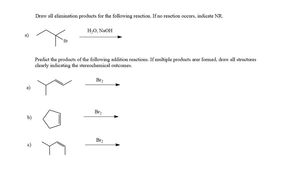 Solved Draw all elimination products for the following | Chegg.com