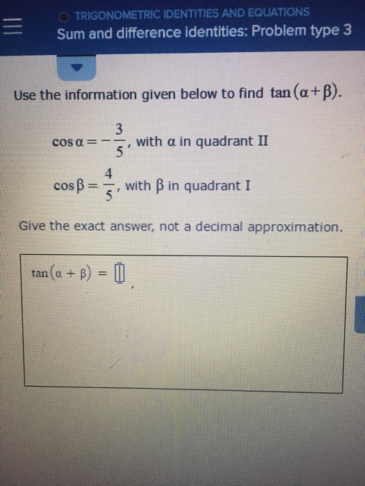 Solved Use the information given below to find tan (alpha + | Chegg.com