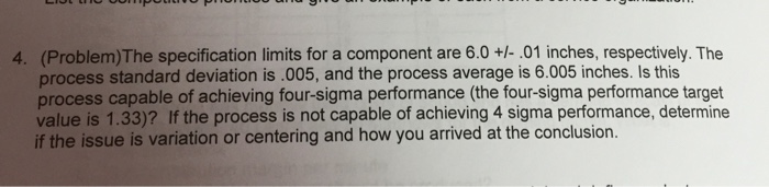 Solved The specification limits for a component are 6.0 +/- | Chegg.com