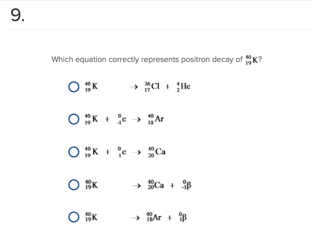 Solved 10. In the equation below, what particle or type of | Chegg.com