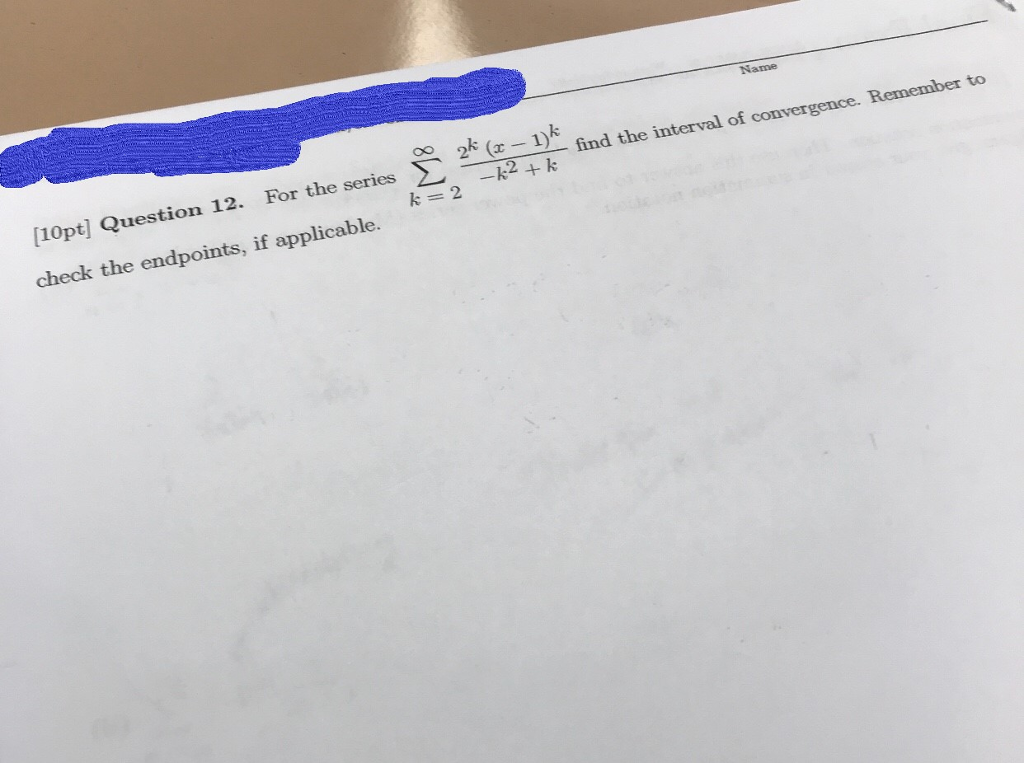 Solved Name ? 1)m find the interval of convergence. Remember | Chegg.com