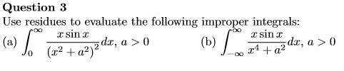 Solved Use residues to evaluate the following improper | Chegg.com