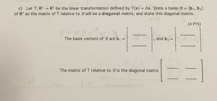 Solved 5) A is a diagonalizable 2x2 matrix, and a | Chegg.com