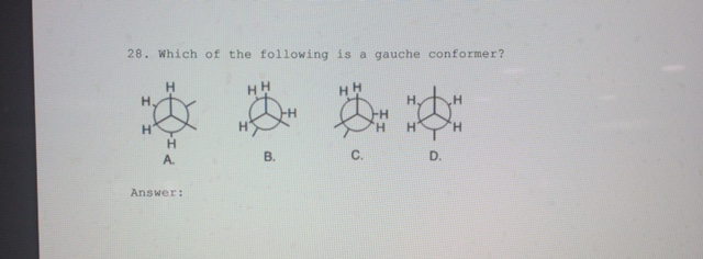 Solved Which of the following is a gauche conformer? | Chegg.com