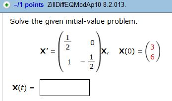 Solved Solve the given initial-value problem. X' = (1/2 0 1 | Chegg.com