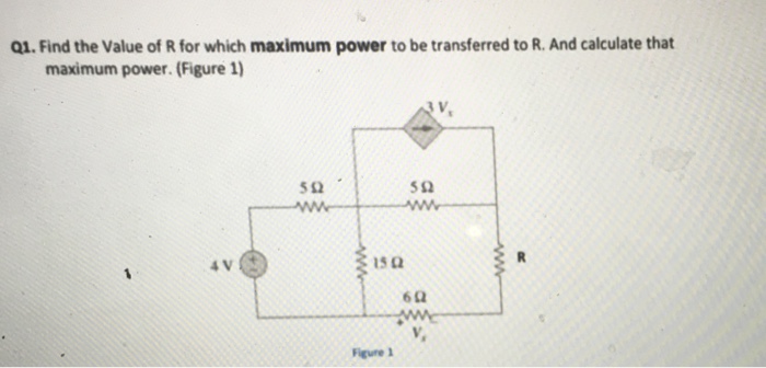 Solved find the Value of R for which maximum power to be | Chegg.com