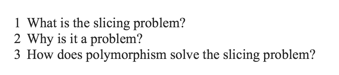 Solved What Is The Slicing Problem Why Is It A Problem Chegg