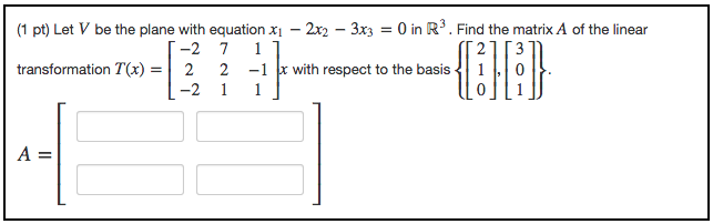 Solved (1 pt) Let V be the plane with equation x1 - 2x2 - | Chegg.com Solved (1 pt) Let V be the plane with equation x1 - 2x2 - | Chegg.com