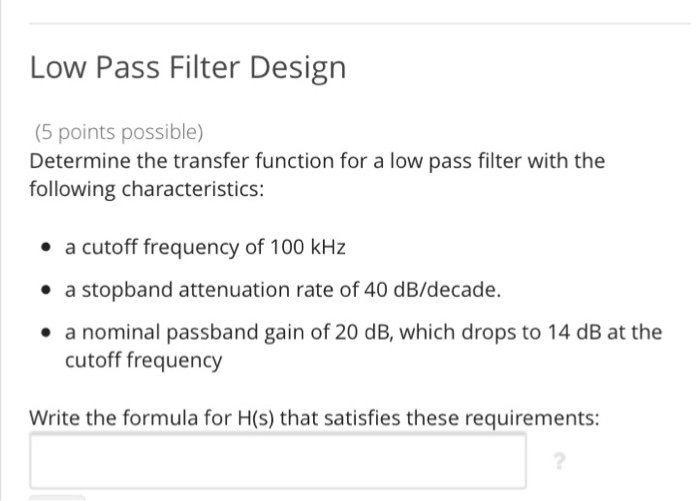 Solved Determine the transfer function for a low pass filter | Chegg.com