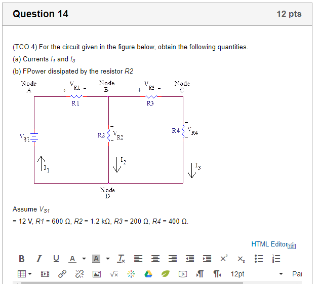 Solved 12 pts Question 14 TCO 4) For the circuit given in | Chegg.com