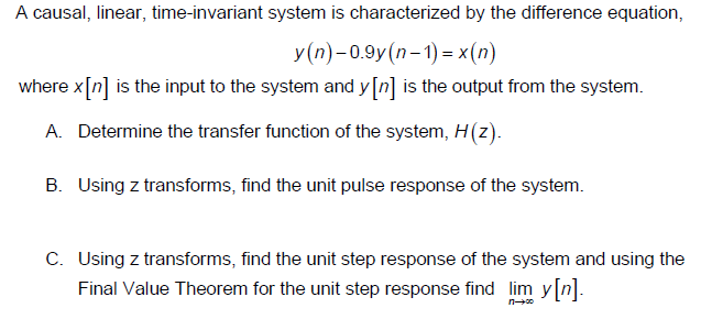 Solved A causal, linear, time-invariant system is | Chegg.com