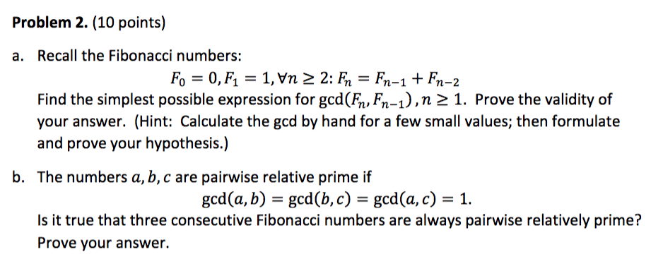 Solved Problem 2. (10 points) a. Recall the Fibonacci | Chegg.com