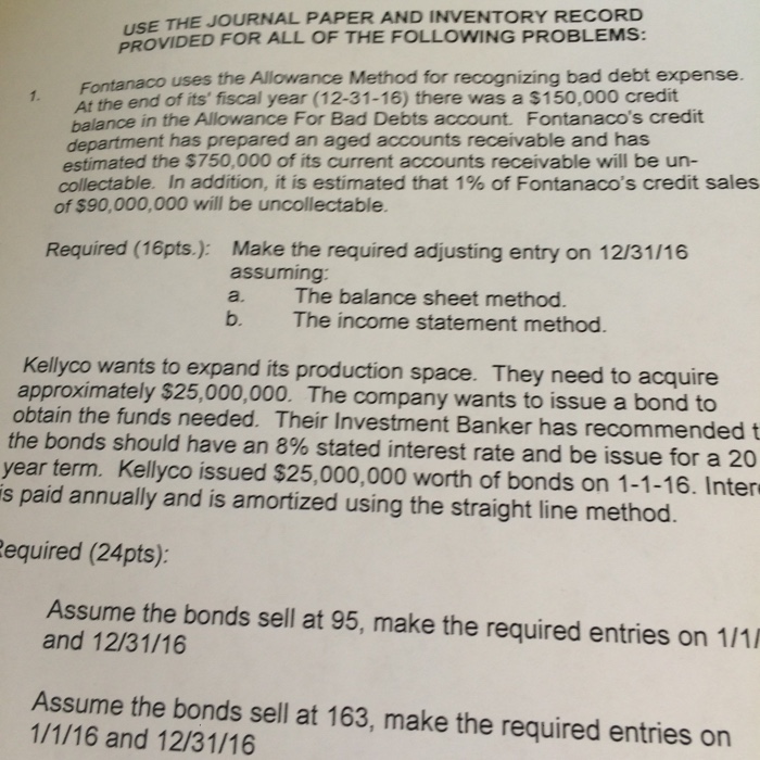 Solved Fontanaco uses the Allowance Method for recognizing | Chegg.com