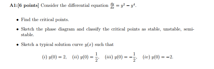 Solved A 1:[6 points] Consider the differential equation = | Chegg.com