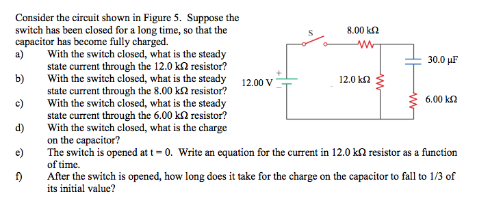 Solved Consider the circuit shown in Figure 5. Suppose the | Chegg.com