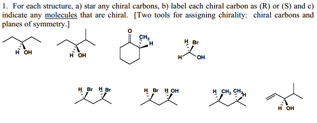 Solved For each structure, a) star any chiral carbons, b) | Chegg.com