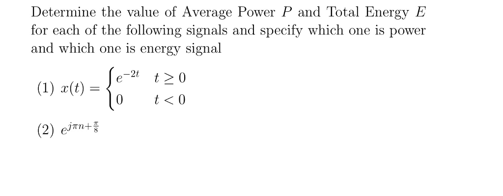 Solved Determine the value of Average Power P and Total | Chegg.com