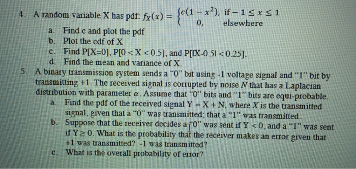 A random variable X has pdf: f(x) = {c(1 - x^2), if - | Chegg.com