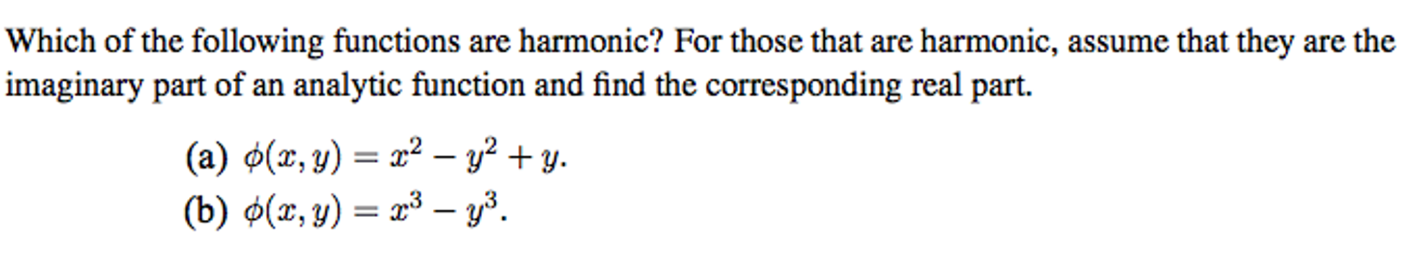 Solved Which of the following functions are harmonic? For | Chegg.com
