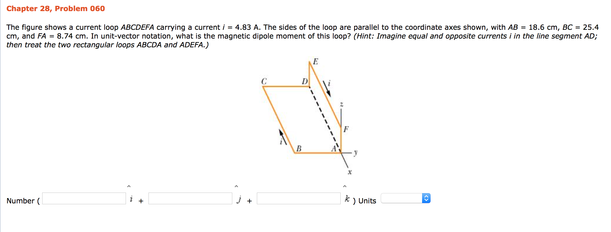 Solved The Figure Shows A Current Loop Abcdefa Carrying A 