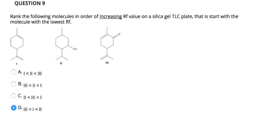 Solved QUESTION9 Rank the following molecules in order of | Chegg.com