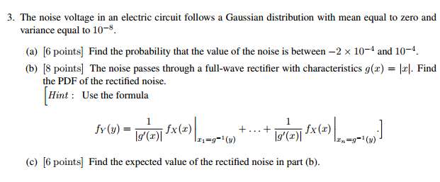 Solved The noise voltage in an electric circuit follows a | Chegg.com