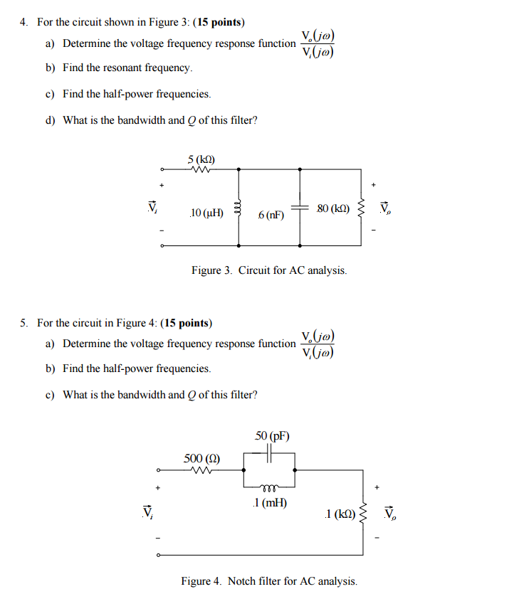 Solved For the circuit shown in Figure 3: a) Determine the | Chegg.com