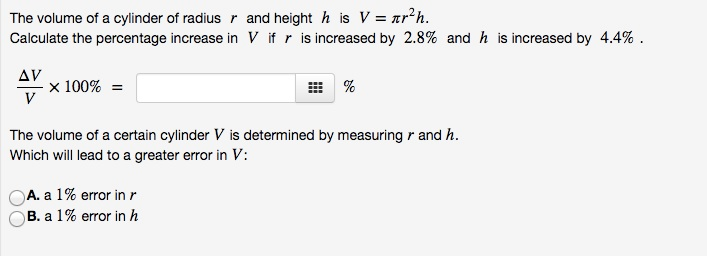 Solved The volume of a cylinder of radius r and height h is | Chegg.com