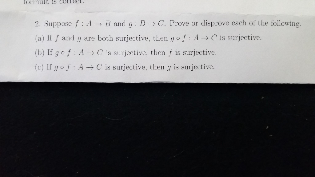 Solved formula is correct. 2. Suppose f : A-, B and g : B- | Chegg.com