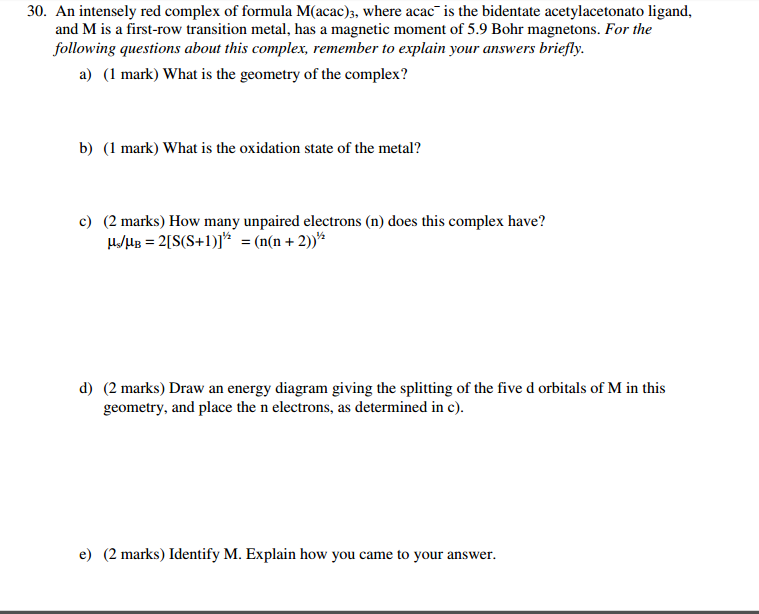 Solved 30. An intensely red complex of formula M (acac)3, | Chegg.com