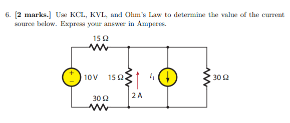 Solved 6. [2 marks.] Use KCL, KVL, and Ohm's Law to | Chegg.com