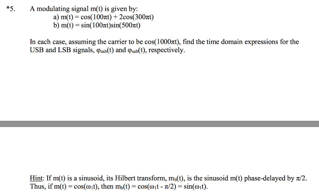 Solved *5. A modulating signal m(t) is given by: a) m(t) = | Chegg.com