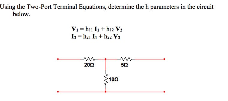 Solved Using the Two-Port Terminal Equations, determine the | Chegg.com