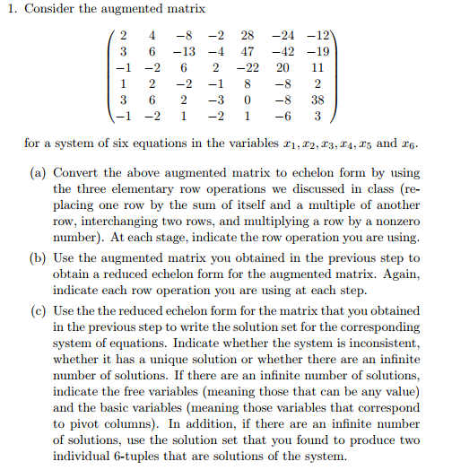 Solved (Linear Algebra) 1. Consider the augmented matrix: | Chegg.com