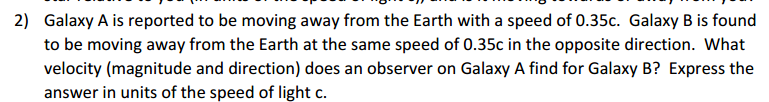 Solved Galaxy A is reported to be moving away from the Earth | Chegg.com