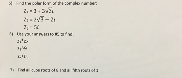 Solved Find the polar form of the complex number: Z_1=3+3 | Chegg.com