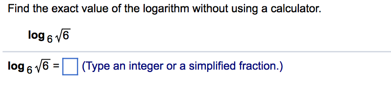 Solved Find the exact value of the logarithm without using a | Chegg.com