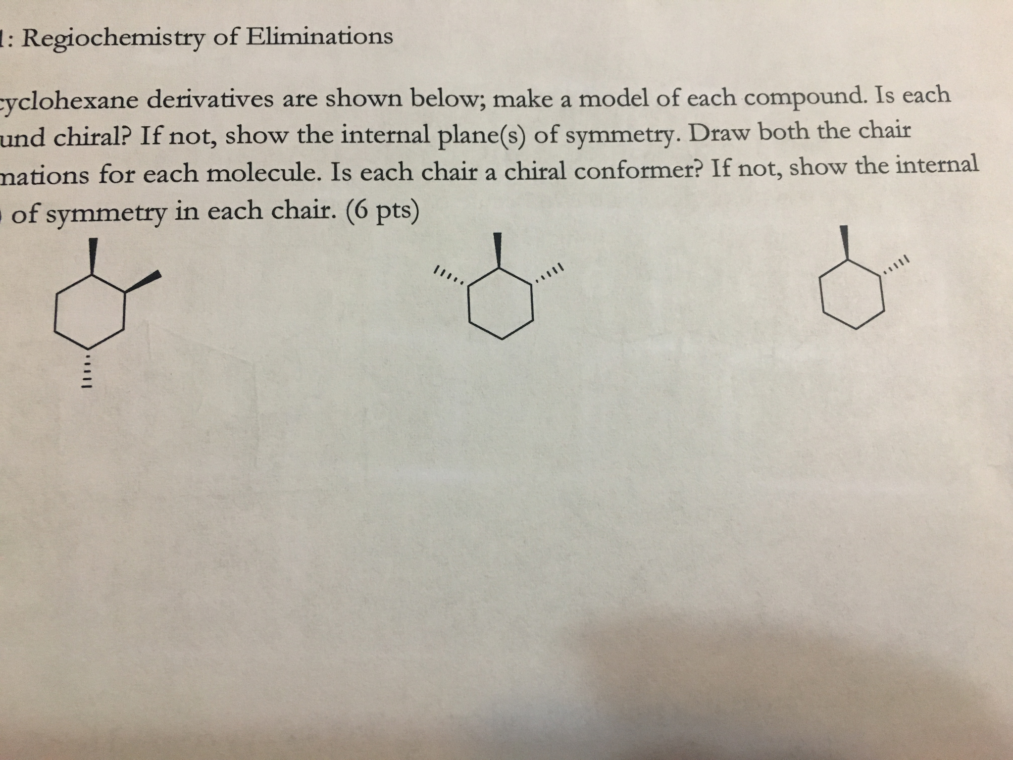 Solved Some cyclohexane derivatives are shown below; make a | Chegg.com