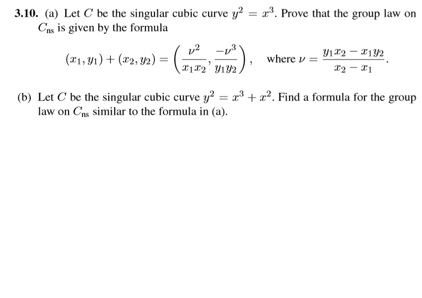Solved 3.10. (a) Let C be the singular cubic curve y2-x3. | Chegg.com