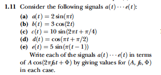 Solved Consider the following signals a(t) ... e(t). (a) | Chegg.com