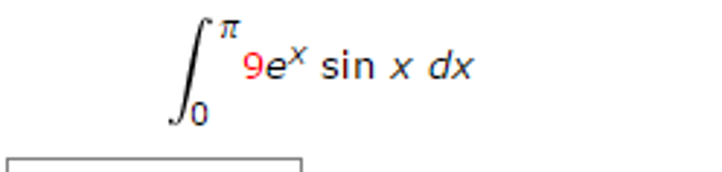 Solved Compute the definite integral. integral^pi _0 9e^x | Chegg.com