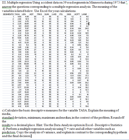 Solved III. Multiple regression Using accident data on 39 | Chegg.com