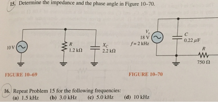 Solved SECTION 10-2 Impedance and Phase Angle of Series RC | Chegg.com