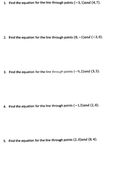 Solved 1. Find the equation for the line through points | Chegg.com