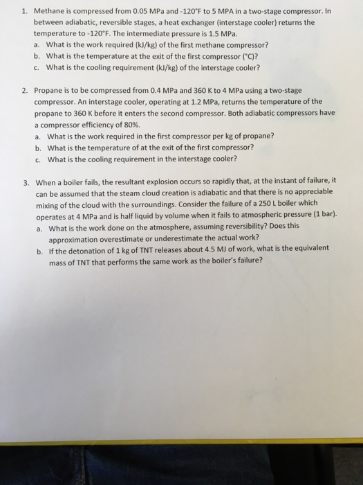 Methane is compressed from 0.05 MPa and -120 degree F | Chegg.com