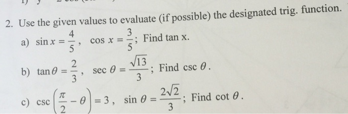 Solved Use the given values to evaluate (if possible) the | Chegg.com