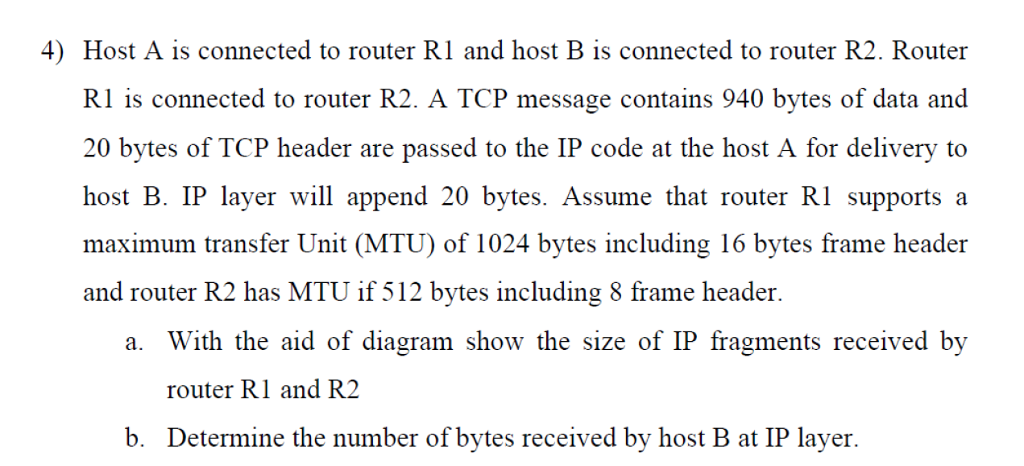 Solved 4) Host A is connected to router R1 and host B is | Chegg.com