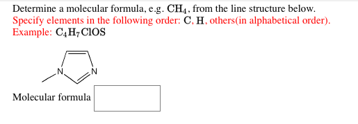 Solved Determine a molecular formula, e.g. CH_4, from the | Chegg.com