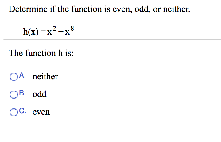 Solved Determine If The Function Is Even Odd Or Neither